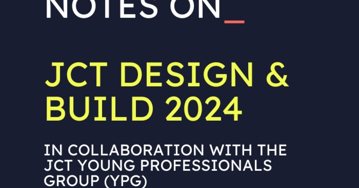 Rohan Short's five notes on the JCT Design and Build Contract 2024 ...